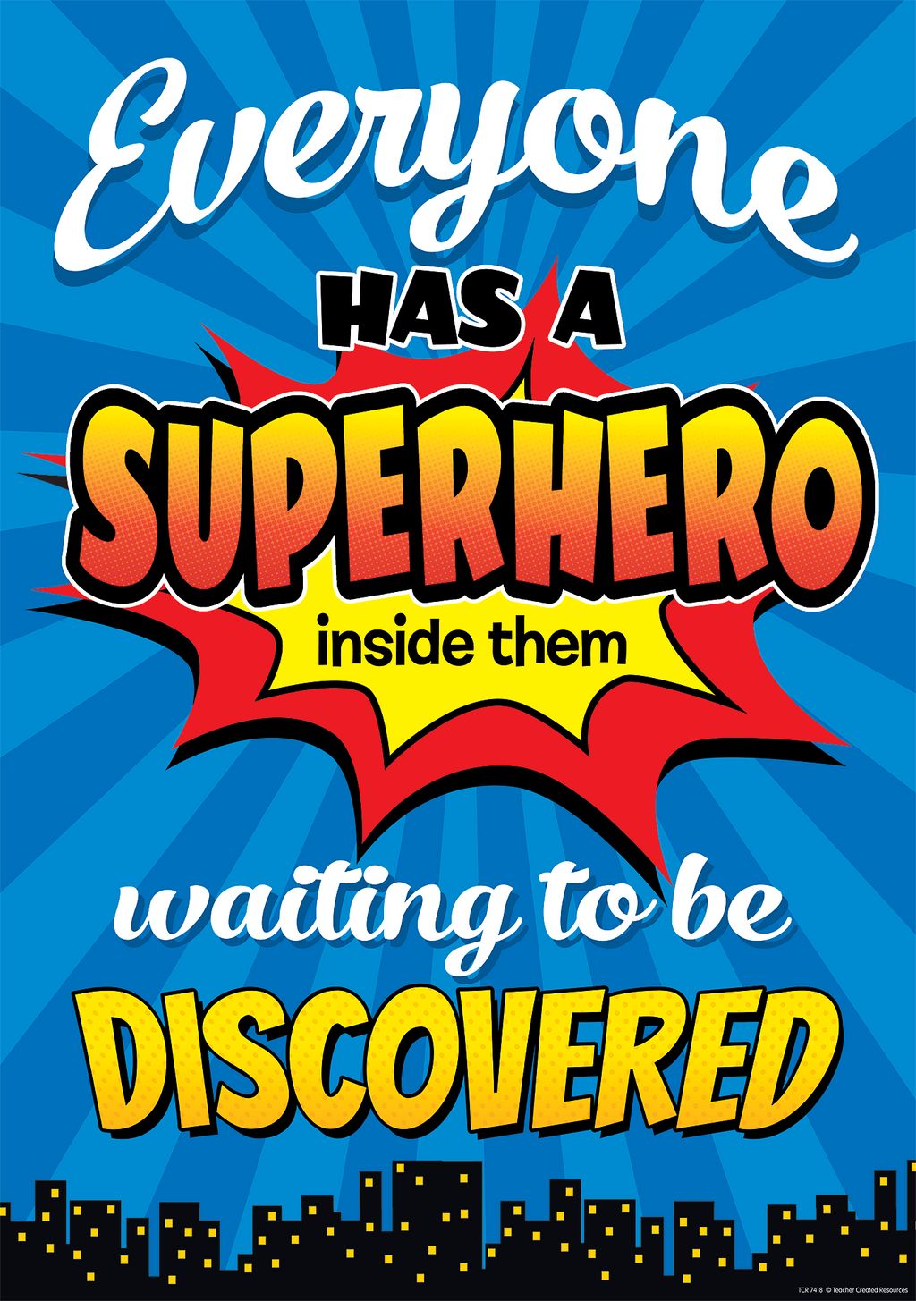 Everyone Has a Superhero Inside Them Waiting to Be Discovered Positive ...
