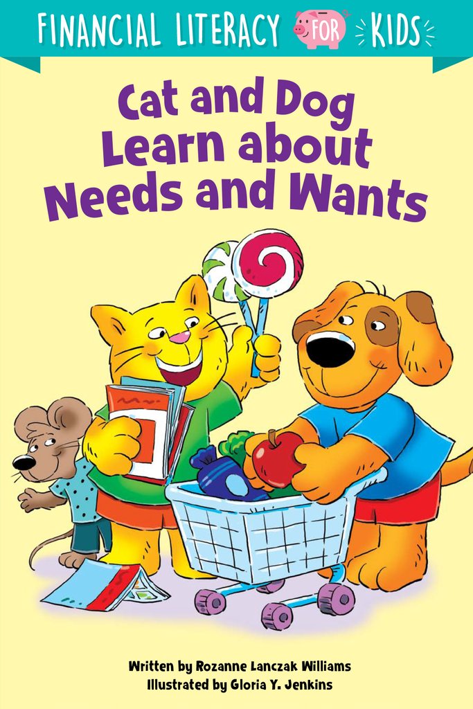 Financial Literacy for Kids: Cat and Dog Learn about Needs and Wants ...