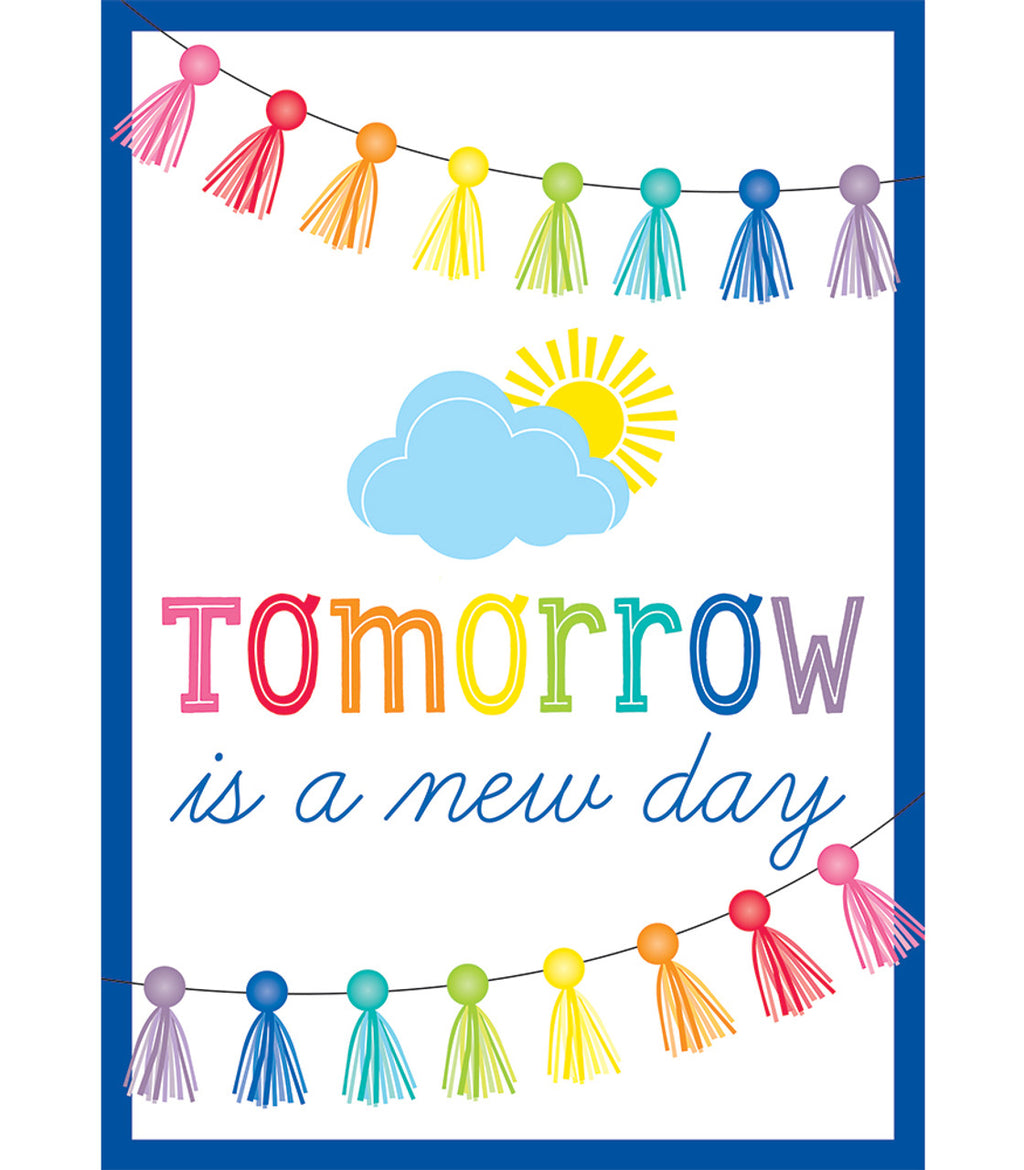 Tomorrow Is a New Day Poster – CM School Supply