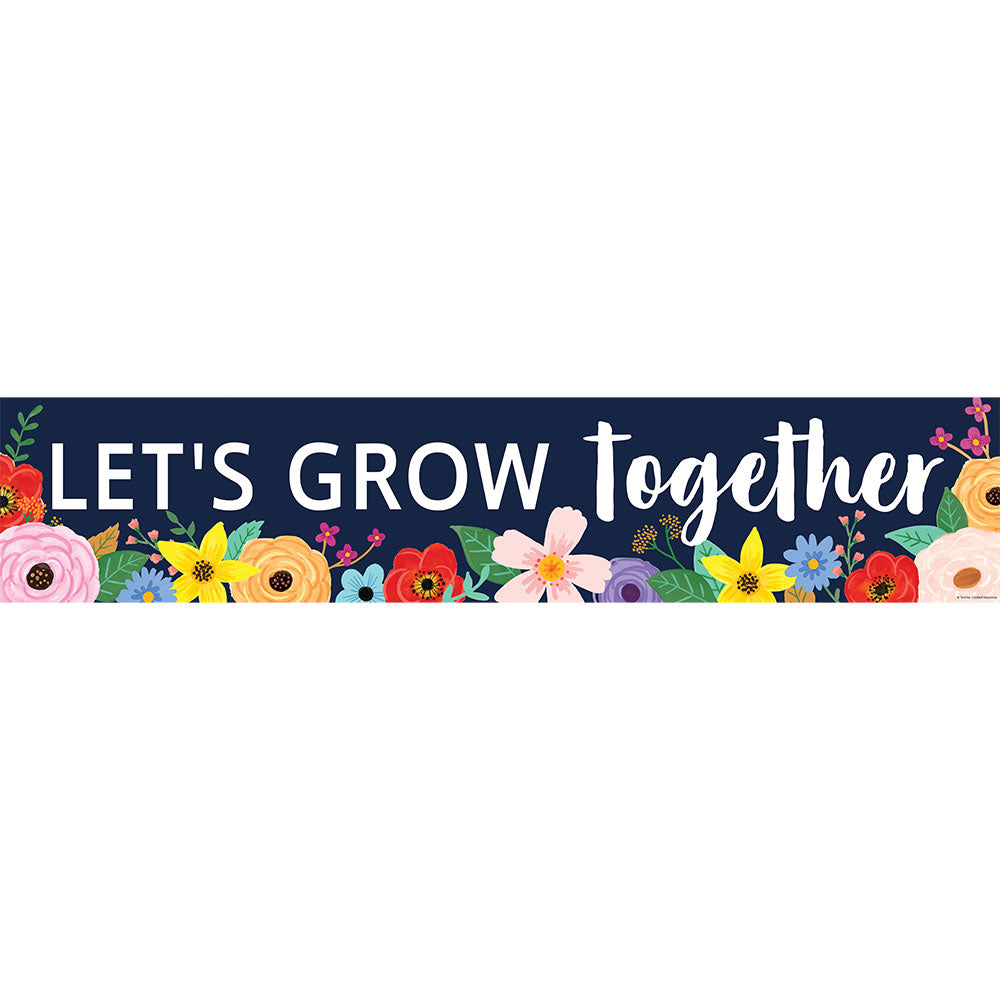 Wildflowers Let’s Grow Together Banner – CM School Supply