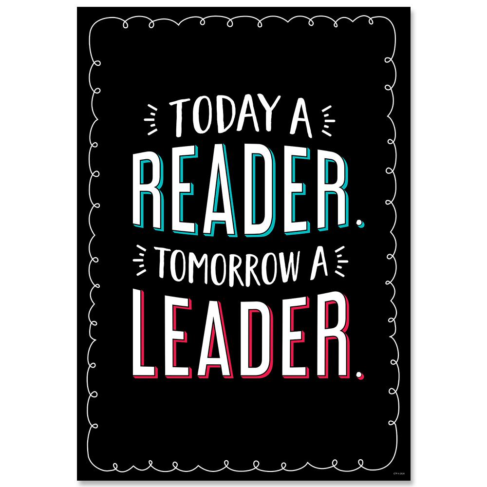 Today a reader. Tomorrow a leader. (Core Decor) - CTP10184 — CM School ...