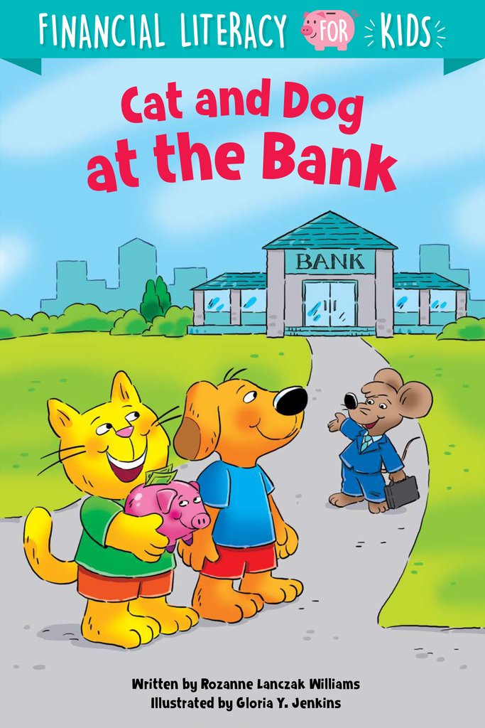 Financial Literacy for Kids: Cat and Dog at the Bank – CM School Supply