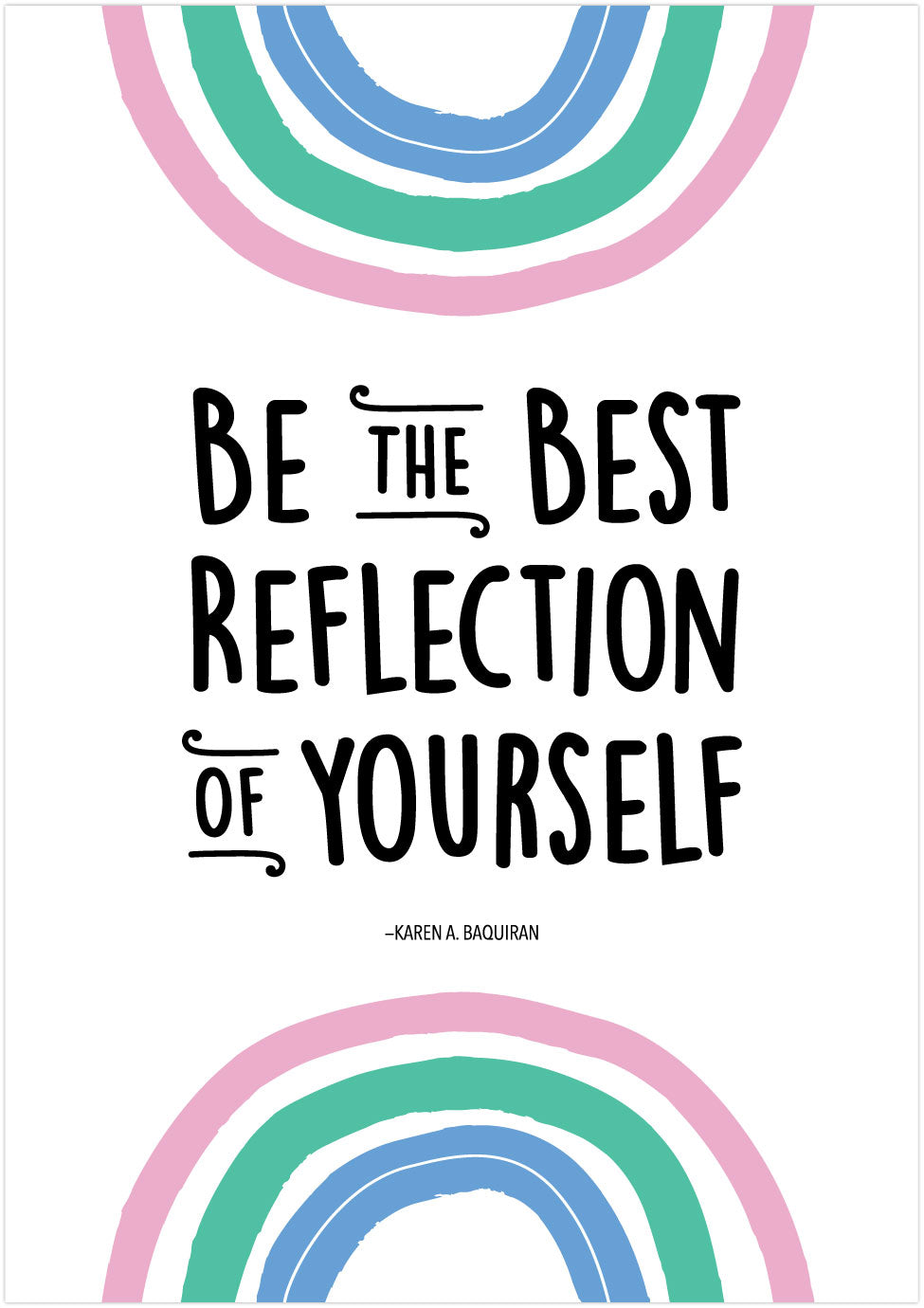 Be the best reflection of yourself. (Rainbow Doodles) Inspire U Poster ...
