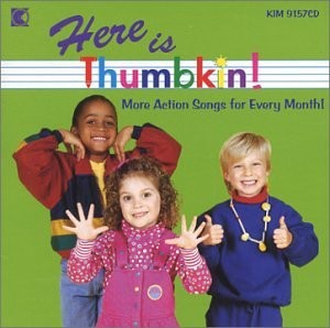 HERE IS THUMBKIN CD – CM School Supply