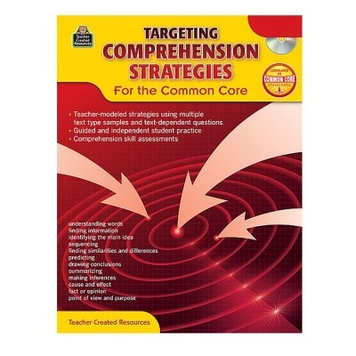 Targeting Comprehension Strategies For The Common Core – CM School Supply