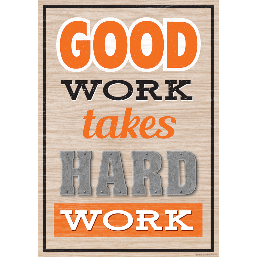 Good Work Takes Hard Work Positive Poster(C) – CM School Supply